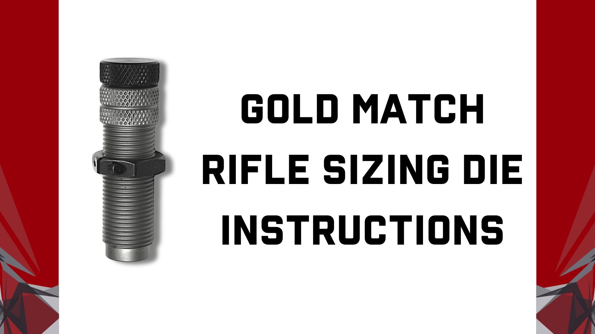 Mighty Armory Gold Match Rifle Sizing Die Instructions